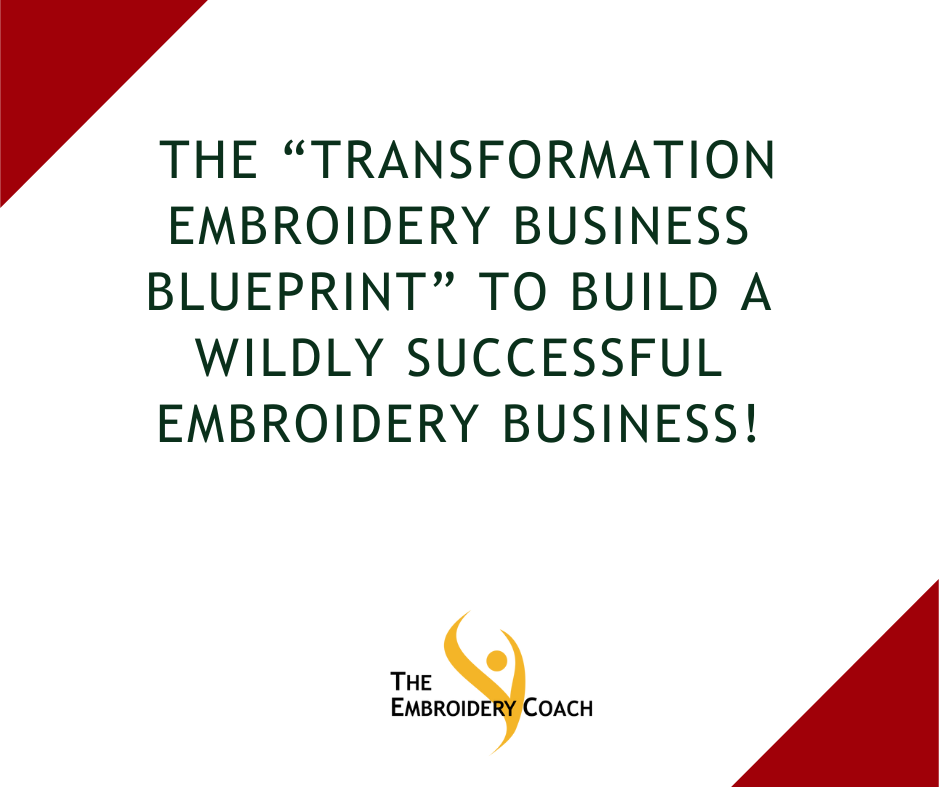 The Transformation Embroidery Business Blueprint! - Embroidery Industry ...